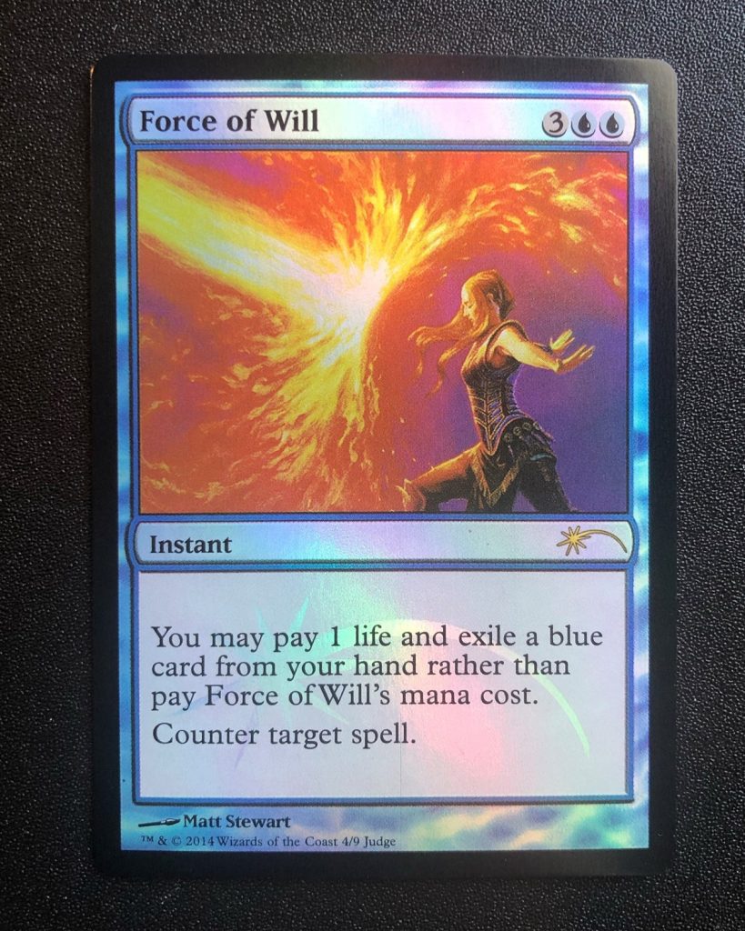 Force of Will (FOIL) - MtG Judge Gift - Proxy King