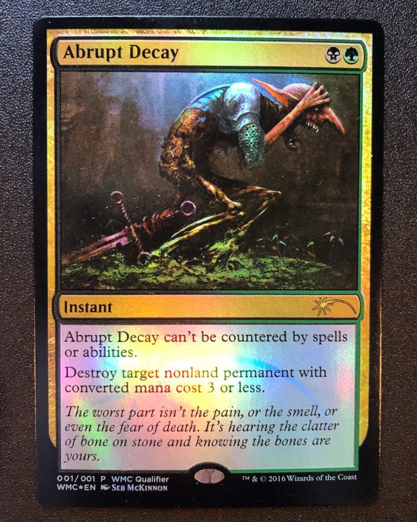 Abrupt Decay (FOIL) - MtG Promo - Proxy King