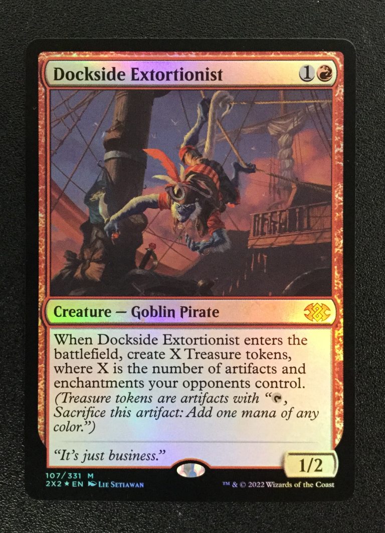Dockside Extortionist (FOIL) - MTG Proxy Double Masters 2022 - Proxy King